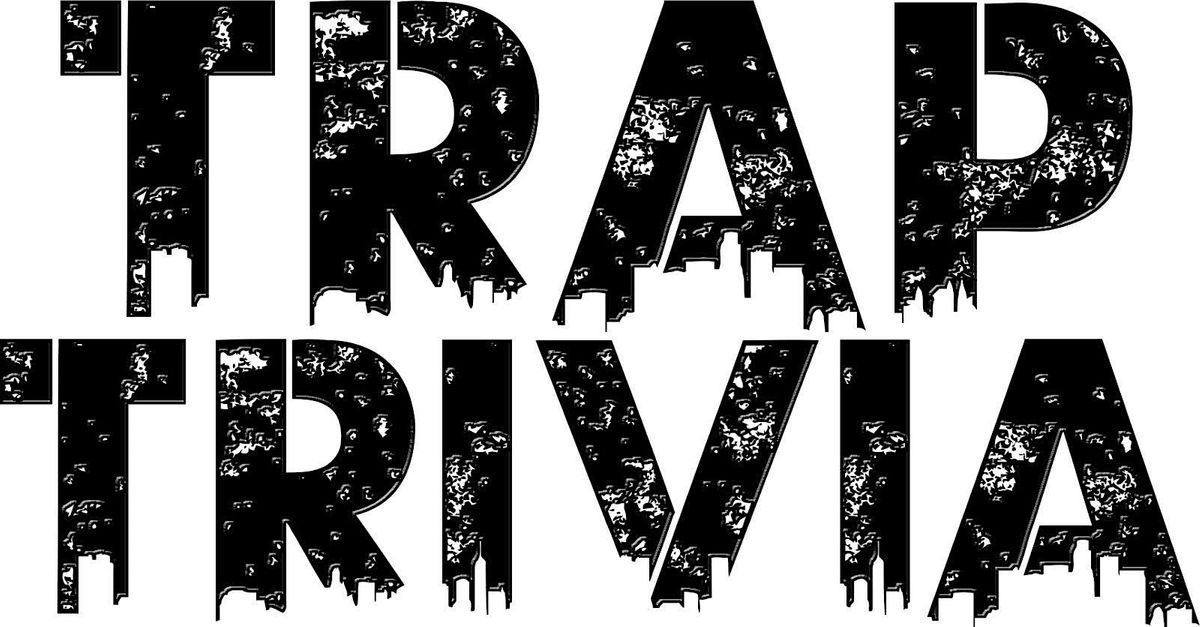 Trap Trivia: King of the South 2, Noir Lounge, Columbus, 16 July 2023 ...