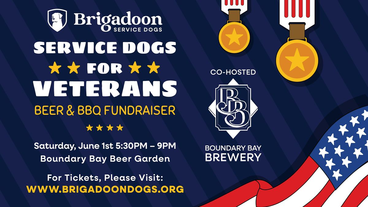 2nd ANNUAL SERVICE DOGS FOR VETERANS FUNDRAISER, Boundary Bay Brewery ...