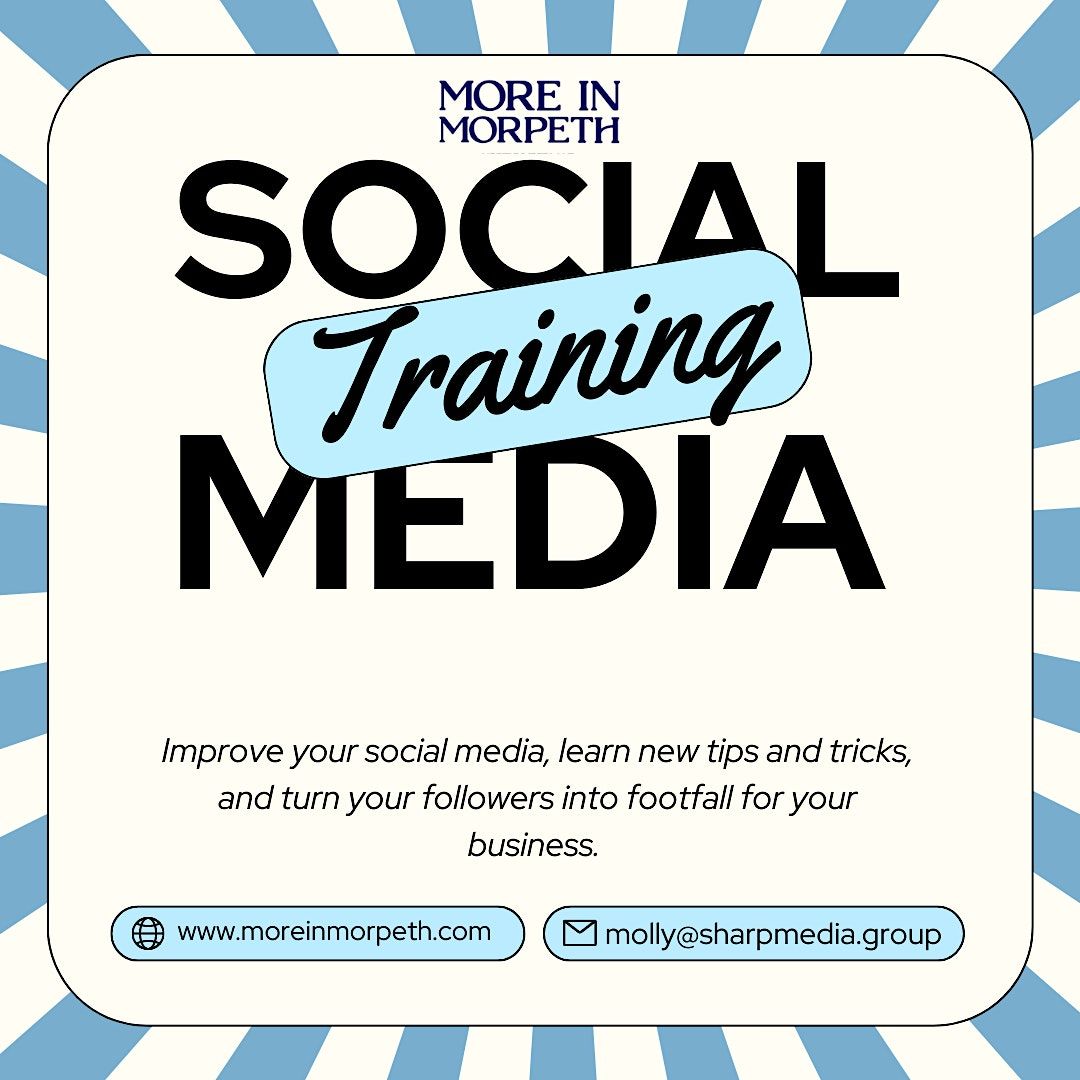 More In Morpeth - Social Media Training - Beginners and Basics ...