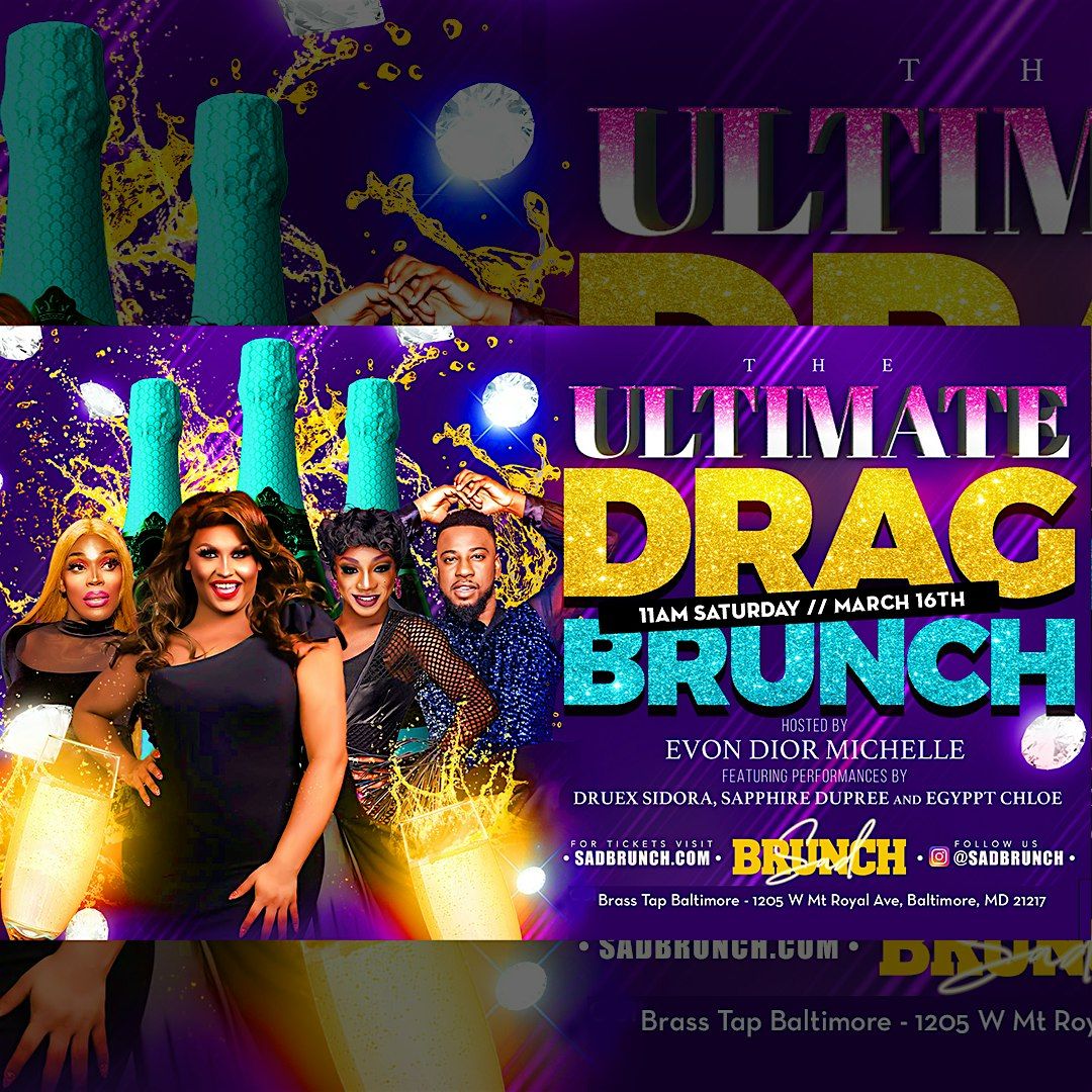 The Ultimate Drag Brunch w/ Evon Michelle! (Baltimore, MD), Guilford ...