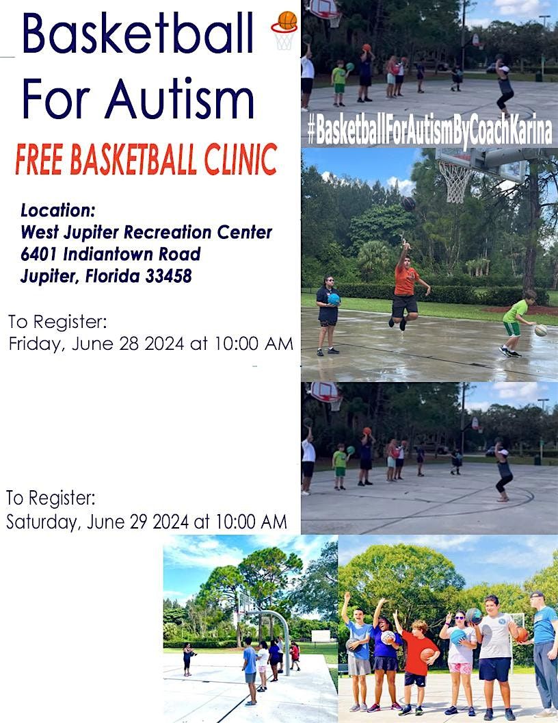 Basketball For Autism - FREE Basketball Clinic, West Jupiter Recreation ...