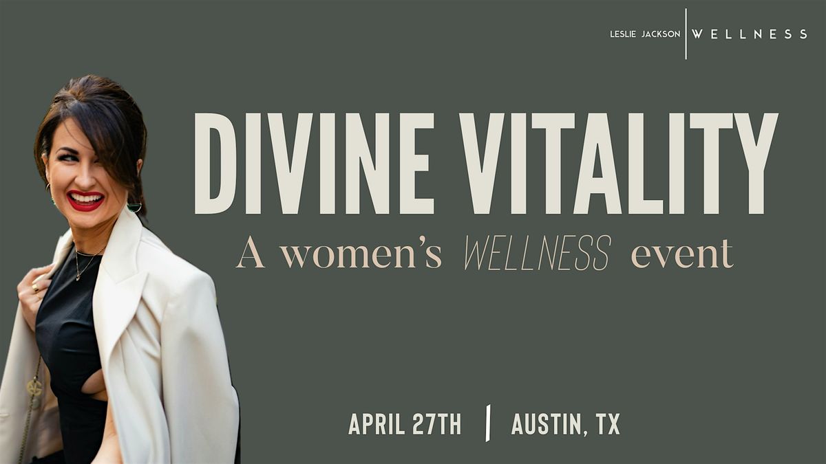 DIVINE VITALITY I Womens Wellness Brunch & Social, 2505 E 6th St, Austin, 27 April 2024 ...