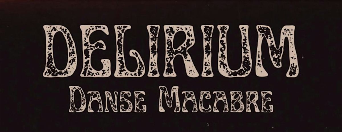 Delirium: Danse Macabre, The Newport Theater, Chicago, 26 October to 27 ...
