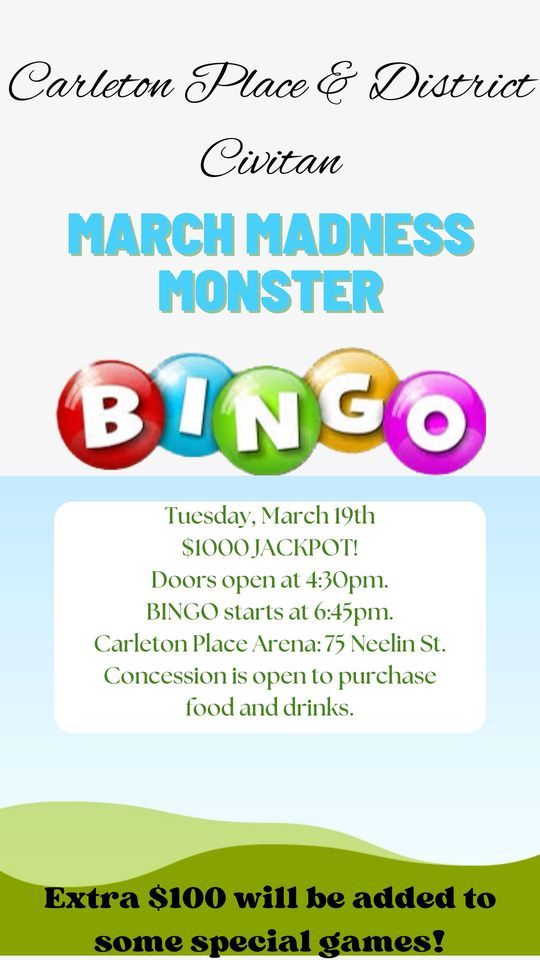 March Madness MONSTER BINGO, Carleton Place Hockey Arena, March 19 2024 ...