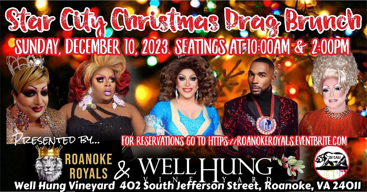 Star City Christmas Drag Brunch featuring the Roanoke Royals, Well Hung ...