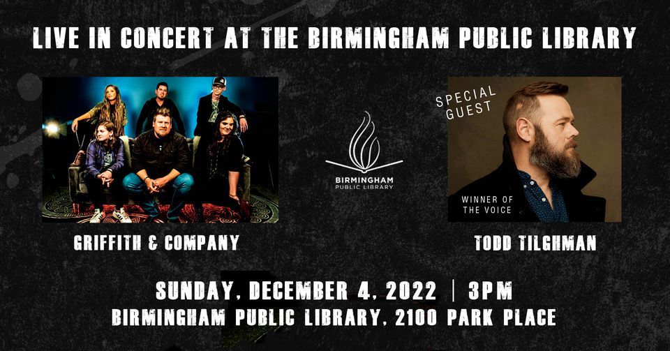 Griffith & Company: Live In Concert With Todd Tilghman, Birmingham ...