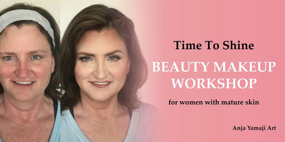 Time To Shine - Makeup Class for Women Over 30, Anja Yamaji Art School ...
