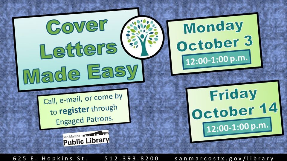 Cover Letters Made Easy, San Marcos Public Library, October 3 2022 ...