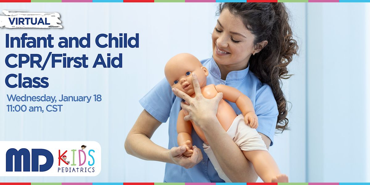 Free Virtual Infant and Child CPR & First Aid Class, January 18 2023 | Online Event | AllEvents.in