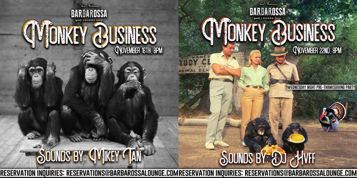 Monkey Business Thursdays - San Franciscos #1 Social Event at ...