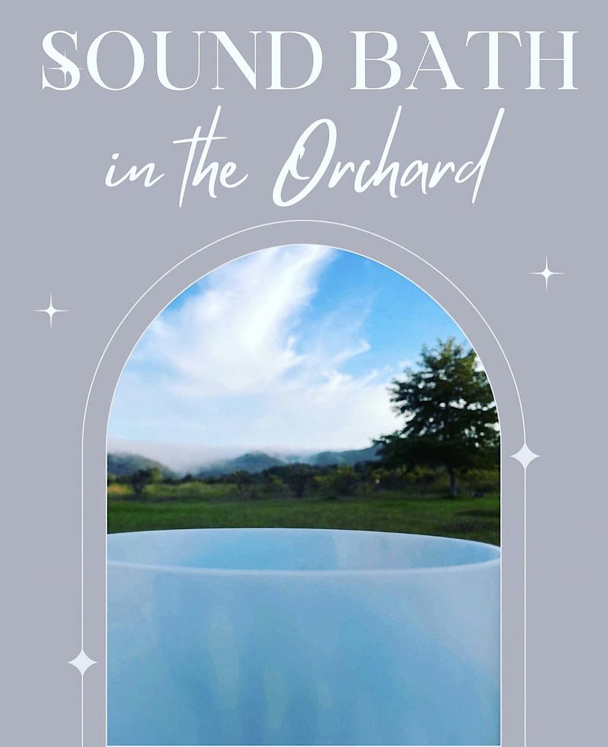 Sound Bath in the Orchard +Blue Lotus/Kava, SLO Creek Farms, San Luis ...