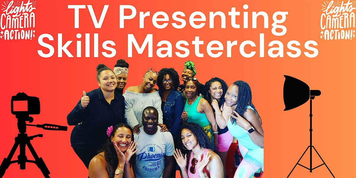 TV Presenting Skills Masterclass: Full Day Interactive Industry ...