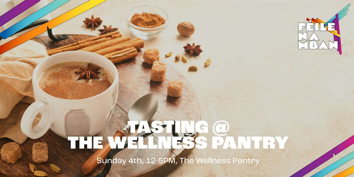 Tasting @ The Wellness Pantry, The Wellness Pantry, Bundoran, 4 February 2024 | AllEvents