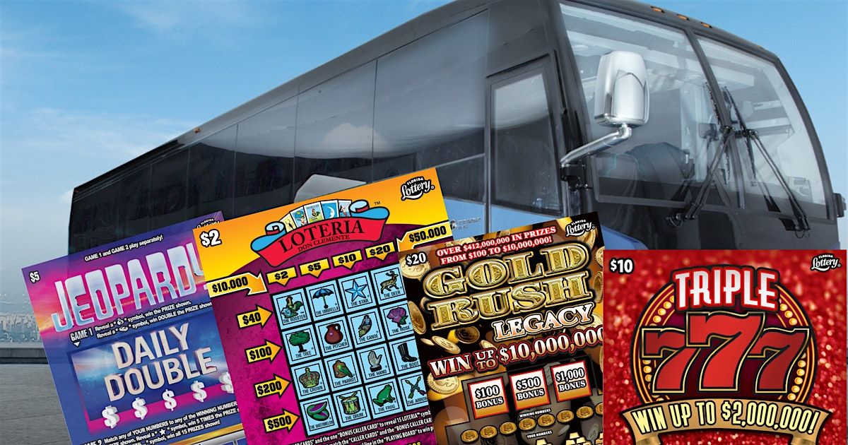 Bus Day Trip To WINNING: Powerball & Mega-Millions Plus Scratch-Offs ...