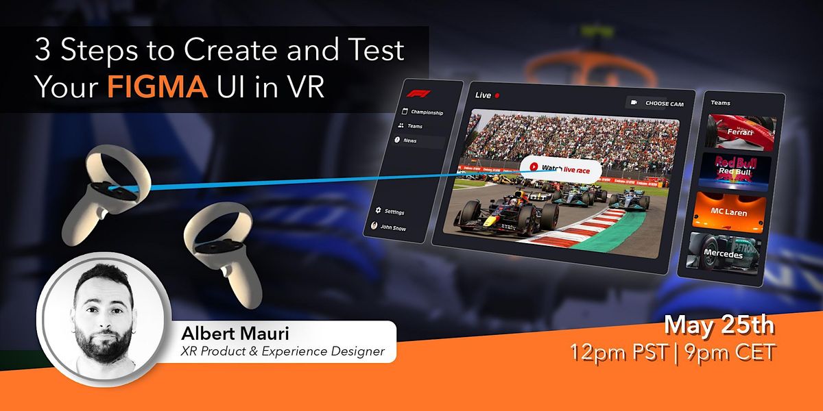 3 Steps to Create and Test Your Figma UI in VR, May 25 2023 | Online ...