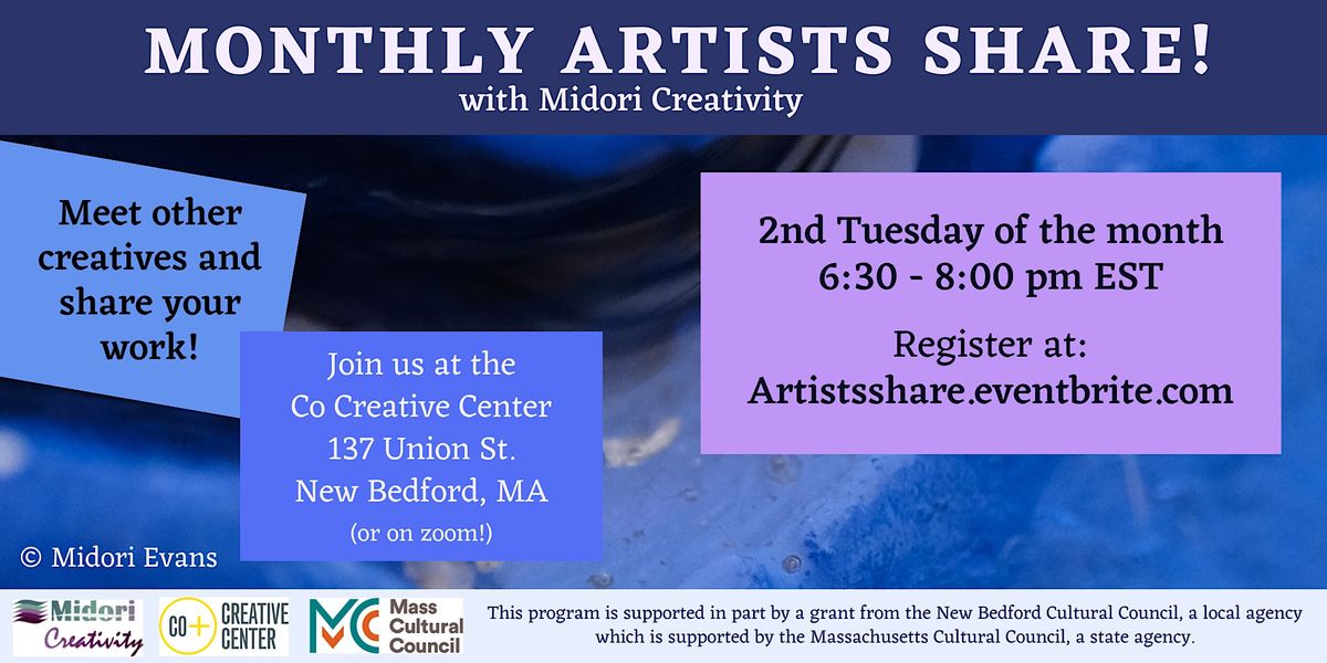 Monthly Artists Share!, Co-Creative Center, New Bedford, 13 February to ...