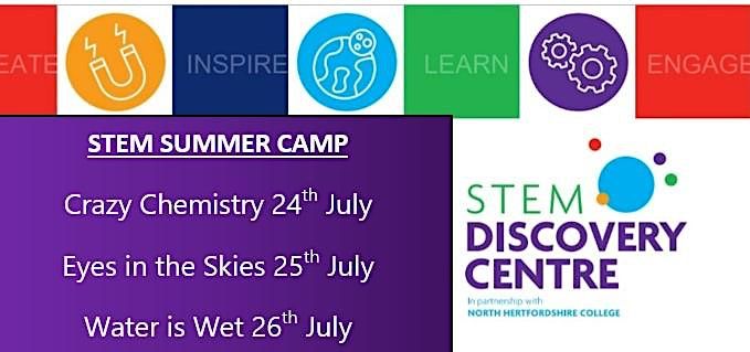 STEM SUMMER CAMP, STEM Discovery Centre, Stevenage, 26 July 2024 ...