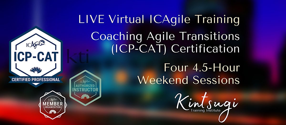 WEEKEND - Coaching Agile Transformations (ICP-CAT) | Mastering Agility ...