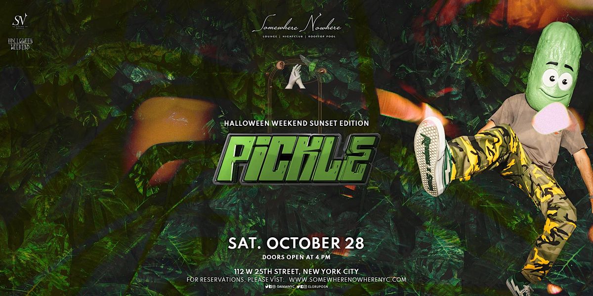 Halloween Weekend Sunset Party ft. DJ Pickle, Somewhere Nowhere NYC ...