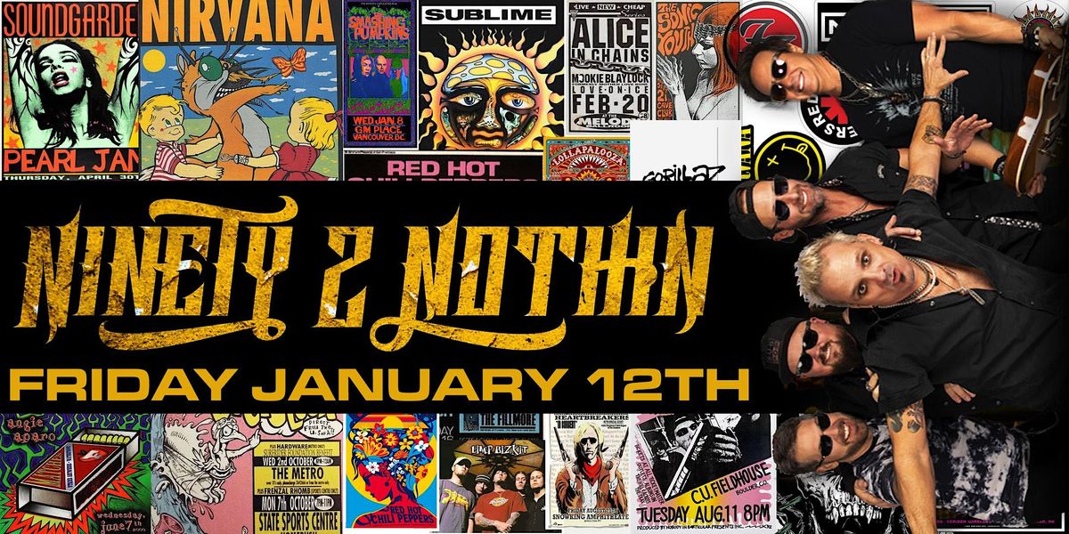 Ninety 2 Nothing, The Revel, Frisco, 12 January to 13 January ...