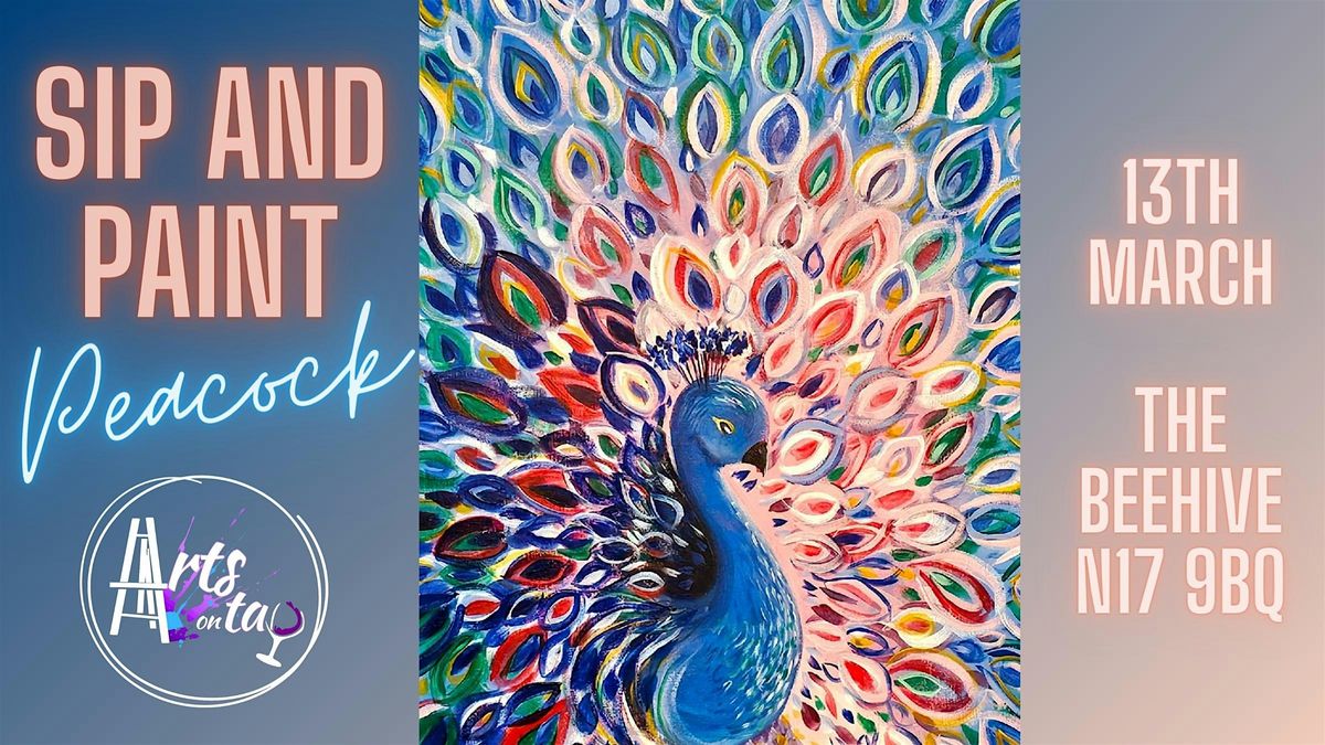 Sip and Paint night- The Peacock, The Beehive Pub | Tottenham ...