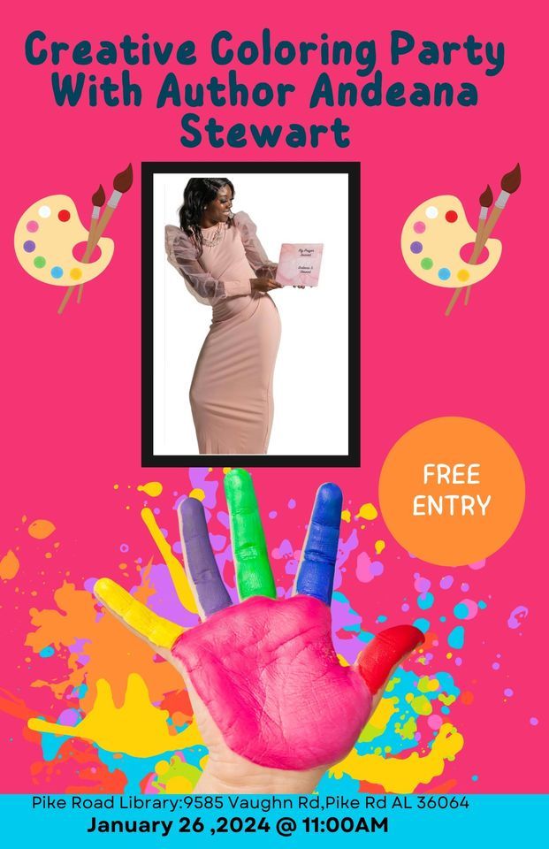 Creative Coloring with author Andeana Simone Stewart, Pike Road Branch ...
