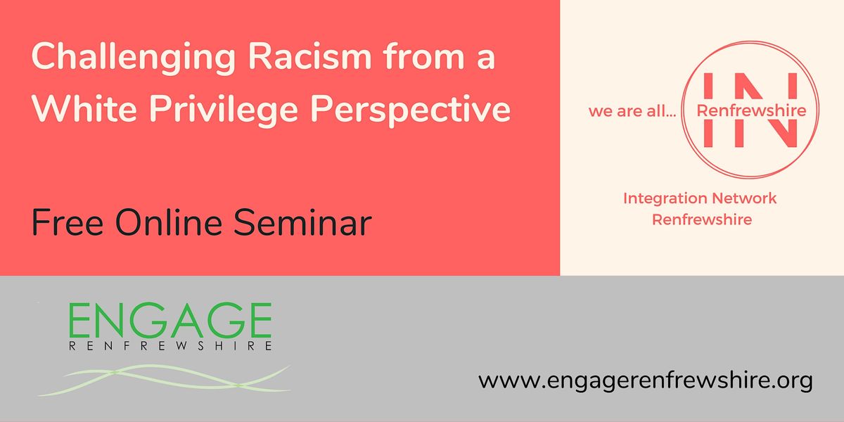 Challenging Racism from a White Privilege Perspective, January 25 to ...