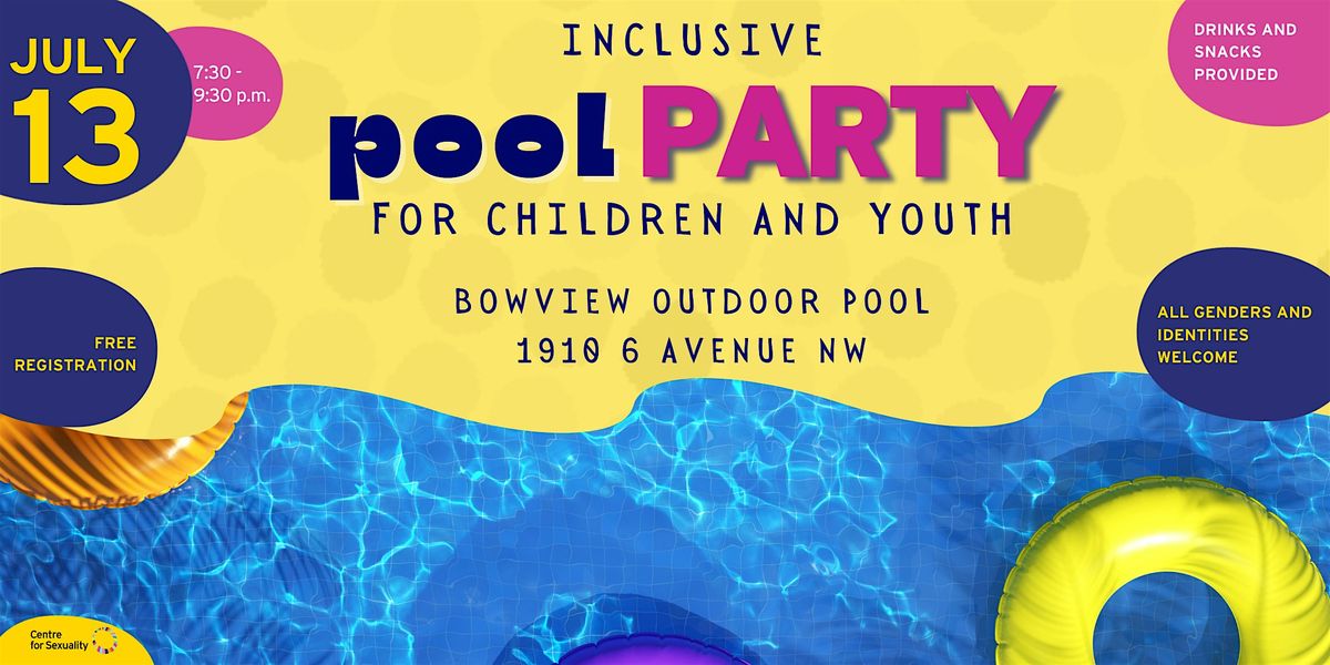 Inclusive Pool Party for Children and Youth, Bowview Outdoor Pool ...