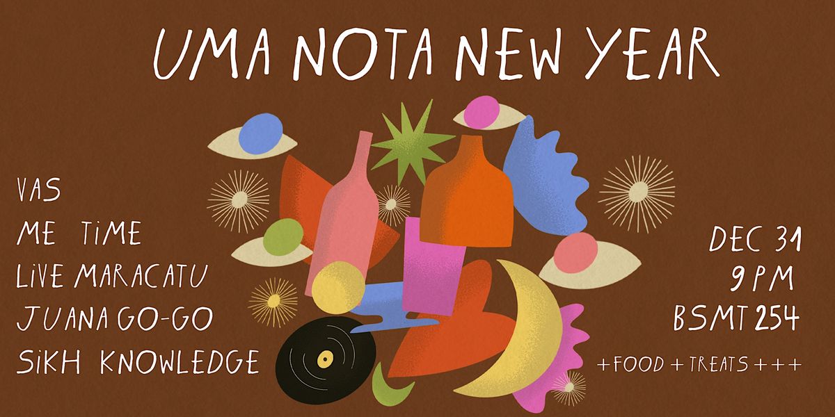 Uma Nota New Year, BSMT254, Toronto, 31 December to 1 January ...