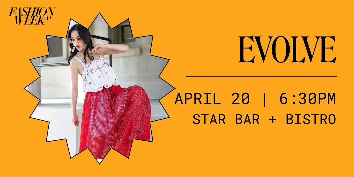 EVOLVE Fashion Show + Pop-Up presented by Fashion Week Minnesota, Star ...
