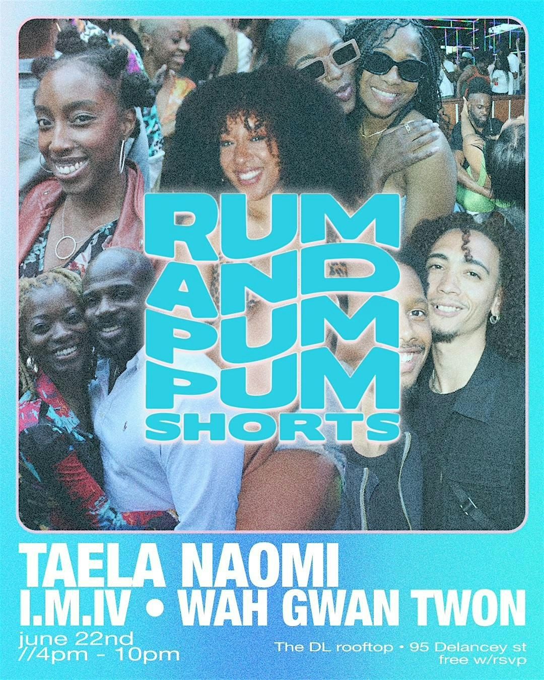 Rum + Pum Pum Shorts, The DL Rooftop, New York, 22 June 2024 | AllEvents.in