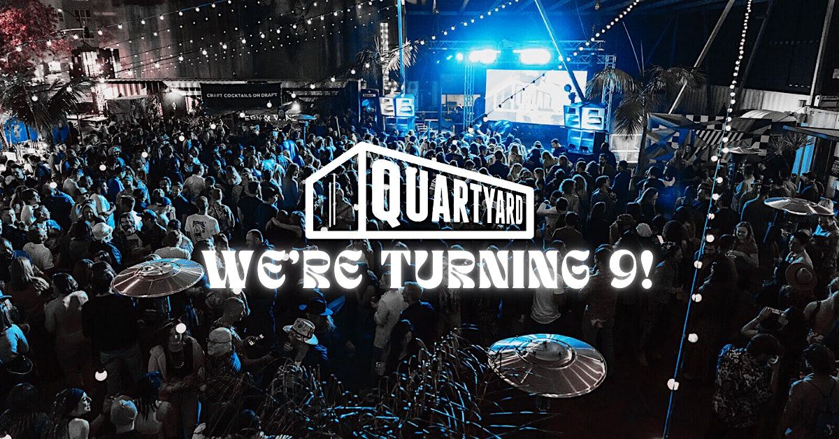 Quartyard 9 Year Anniversary, Quartyard, San Diego, 6 April 2024 ...