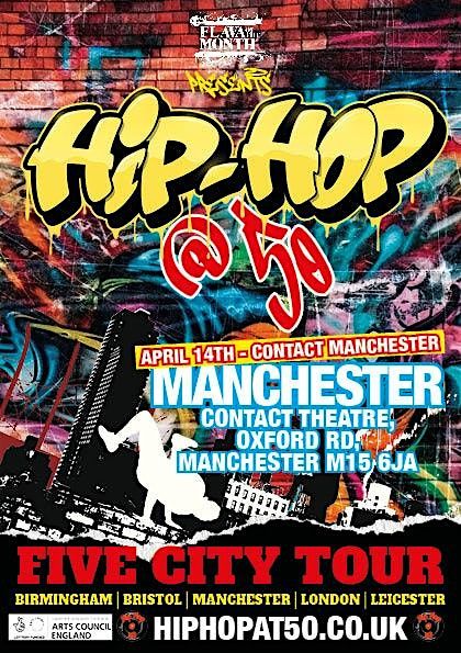 Hip Hop @ 50 Manchester (5 City Tour) + After Party Performances ...