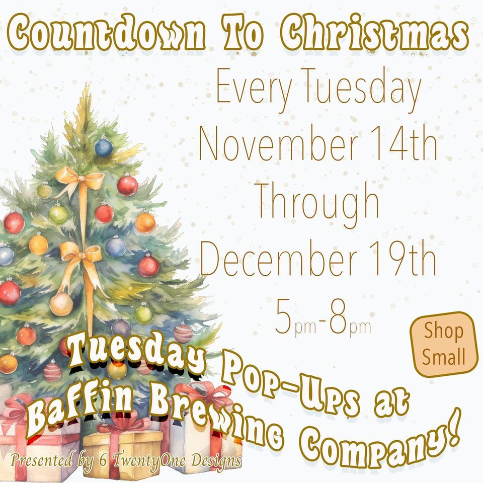 Countdown to Christmas Tuesday Pop-ups, Baffin Brewing Company ...