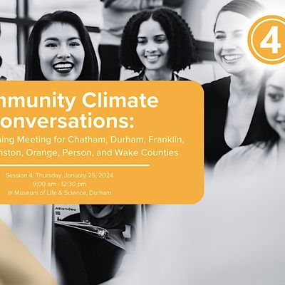 Community Climate Conversations: Session 4, Museum of Life and Science ...