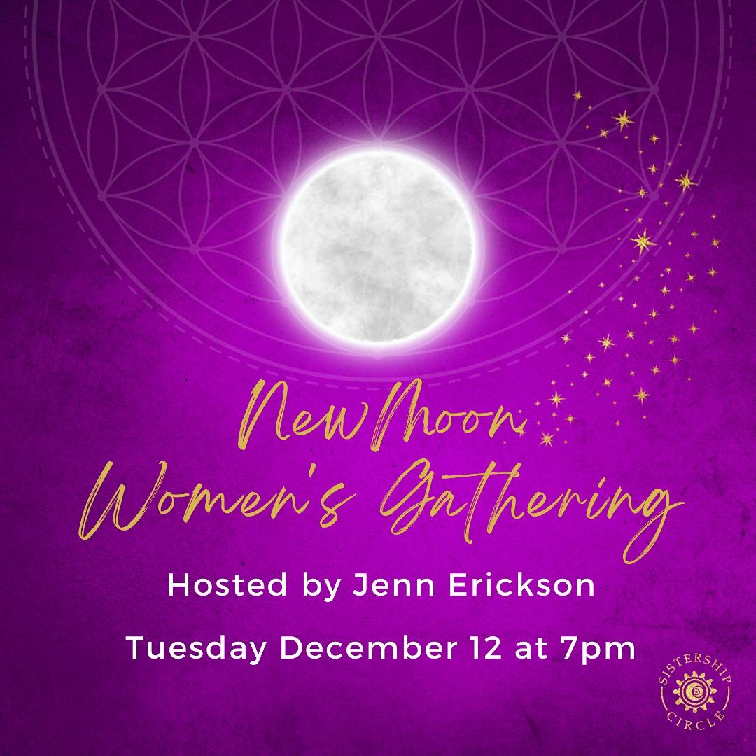 Sistership Circle Day - New Moon Empowerment, 4972 50 Street, Camrose ...