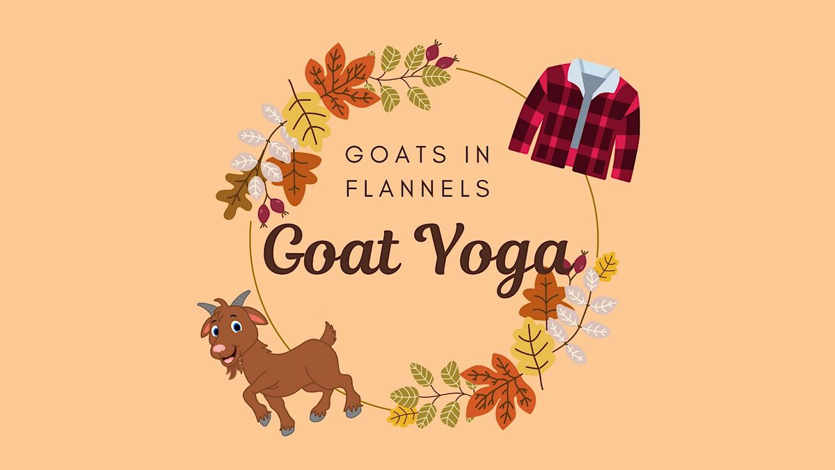Goat Yoga // Goats in Flannels, The Hayloft, Hastings, 16 September ...
