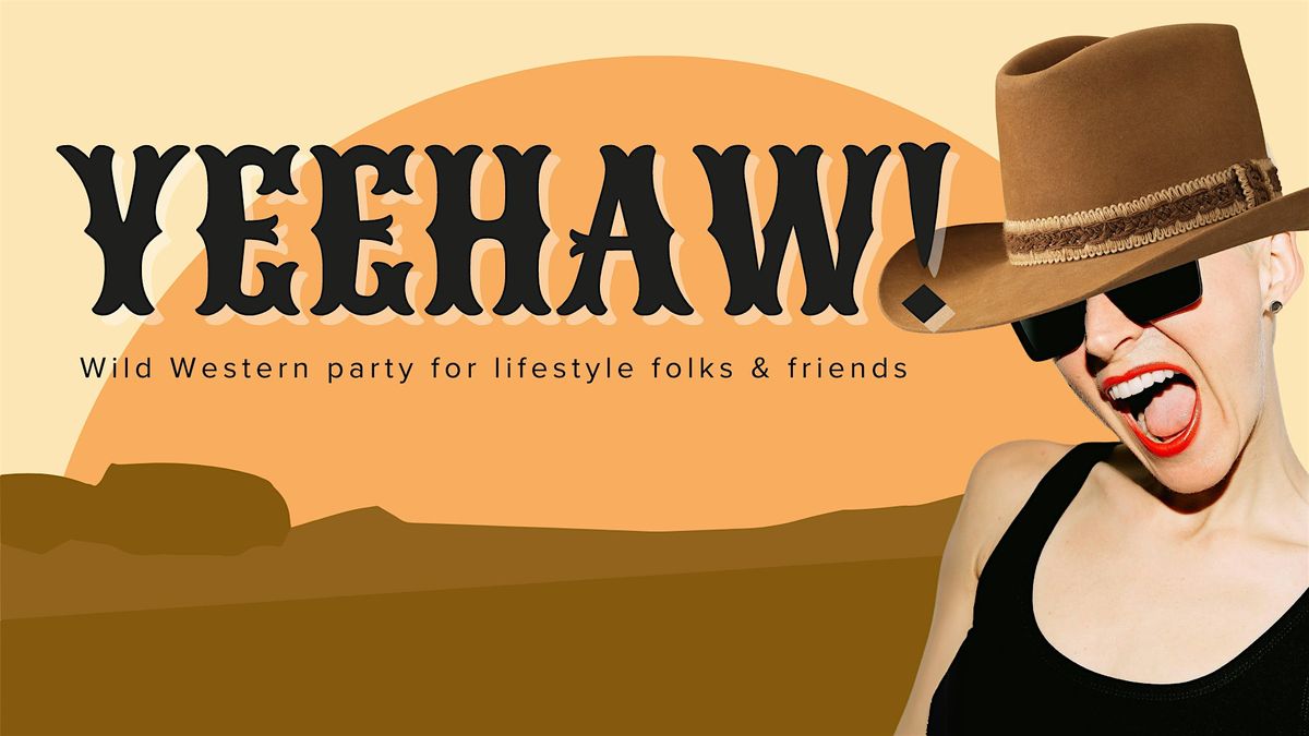 YEEHAW!, 6250 Quinpool Road, Halifax, NS, Canada, 18 October to 19 ...