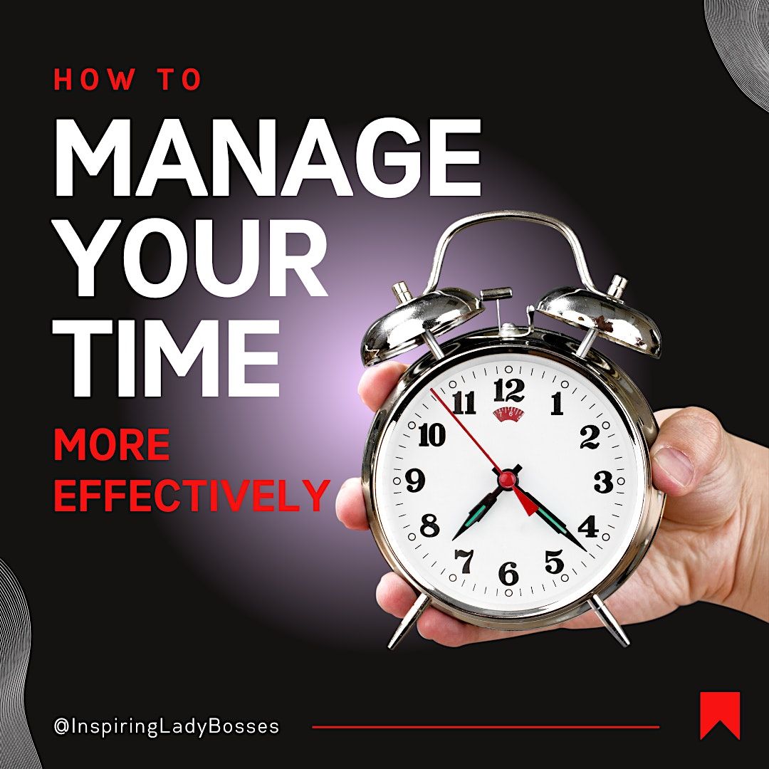 Time Management Tuesdays, January 31 2023 | Online Event | AllEvents.in