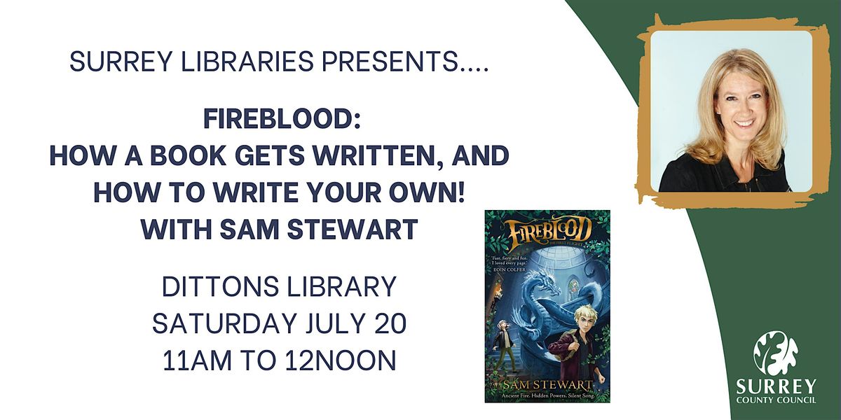 Fireblood, Fantasy Workshop with Childrens Author Sam Stewart, Dittons ...
