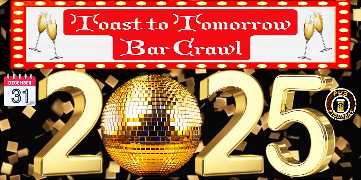 Toast to Tomorrow New Years Eve Bar Crawl - Nashville, TN, Best bars in ...
