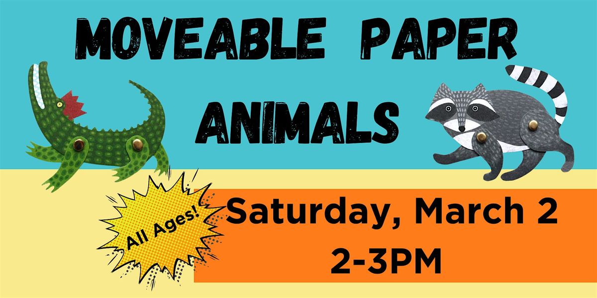 Moveable Paper Animals Kids Class, Coos Art Museum, Coos Bay, 2 April ...