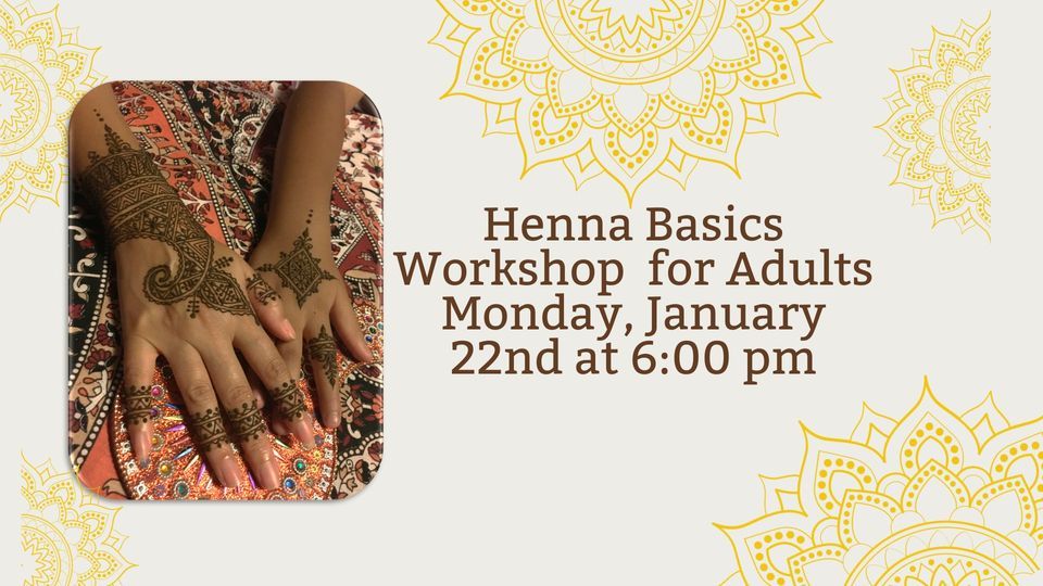 Henna Basics Workshop for Adults, Ruth Keeler Memorial Library, North Salem, January 22 2024 ...
