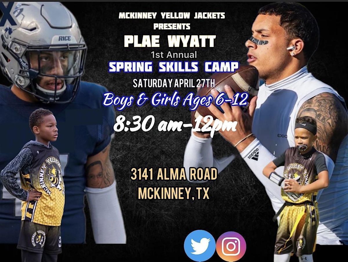 McKinney Yellow Jackets: Plae Wyatt 1st Annual Football Camp, 3141 Alma ...