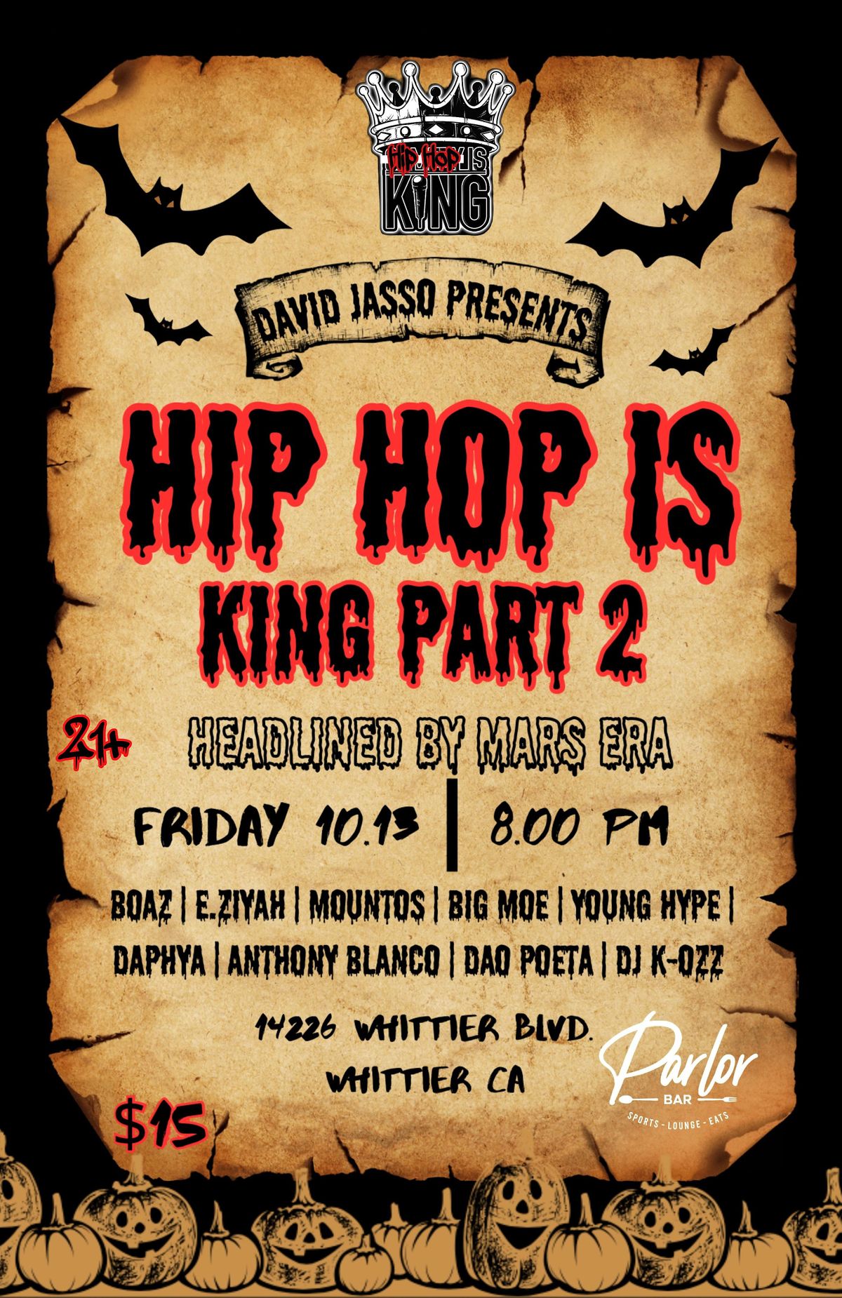 Hip Hop Is King Part 2, Parlor Bar, Whittier, 13 October 2023 ...