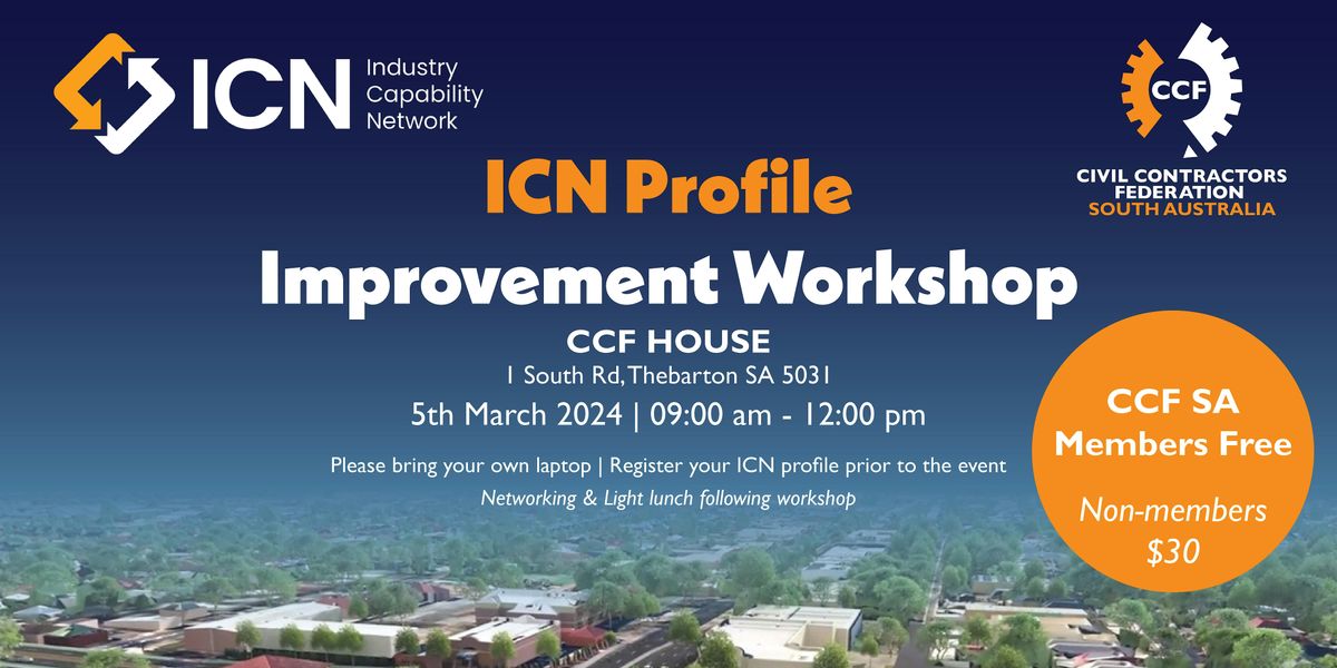 ICN Profile Improvement Workshop and Project Information, CCF SA House ...
