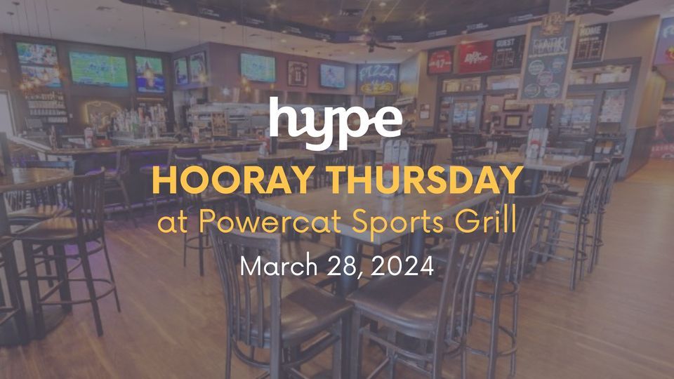 Hooray Thursday featuring Hype Investor The Trust Company, Powercat ...