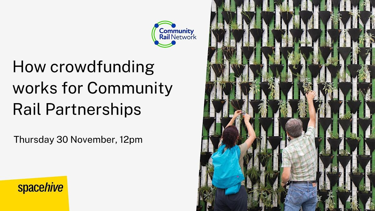 How crowdfunding works for Community Rail Partnerships, November 30 ...