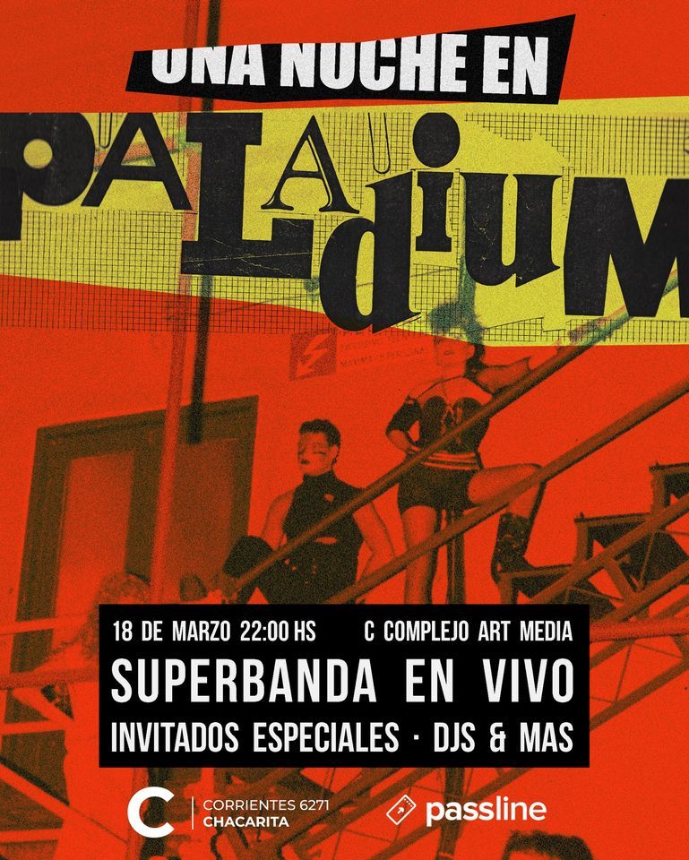 PALADIUM VUELVE UNA NOCHE, Complejo Art Media C, Olivos, March 18 2023 | AllEvents.in