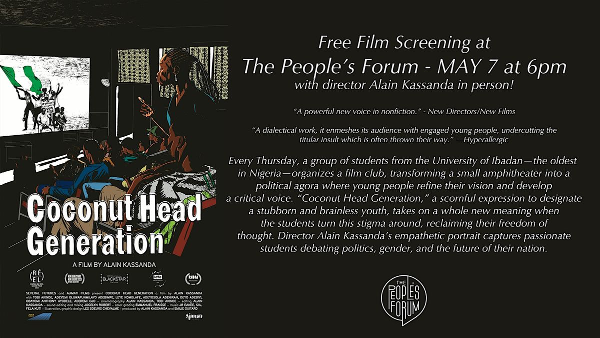 FILM SCREENING: COCONUT HEAD GENERATION w/ ALAIN KASSANDA, The People's ...